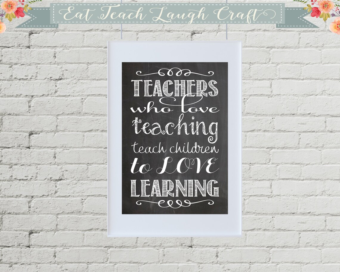 Teachers Who Love Teaching Teach Children to Love Learning | Etsy
