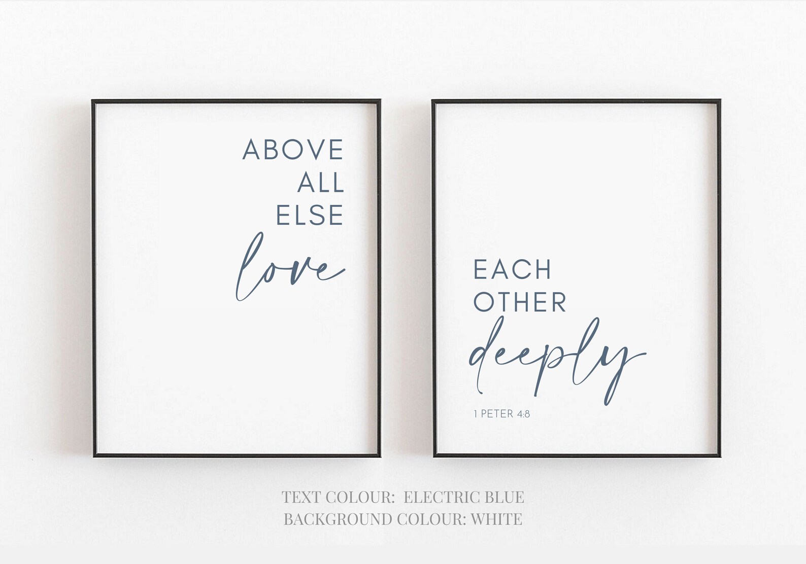 Above All Else Love Each Other Deeply 1 Peter 4:8 Bible Verse | Etsy