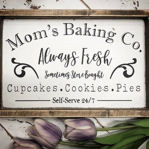 Mom's Baking Company - Baking Sign - Bakery Sign - Farmhouse - Baking ...