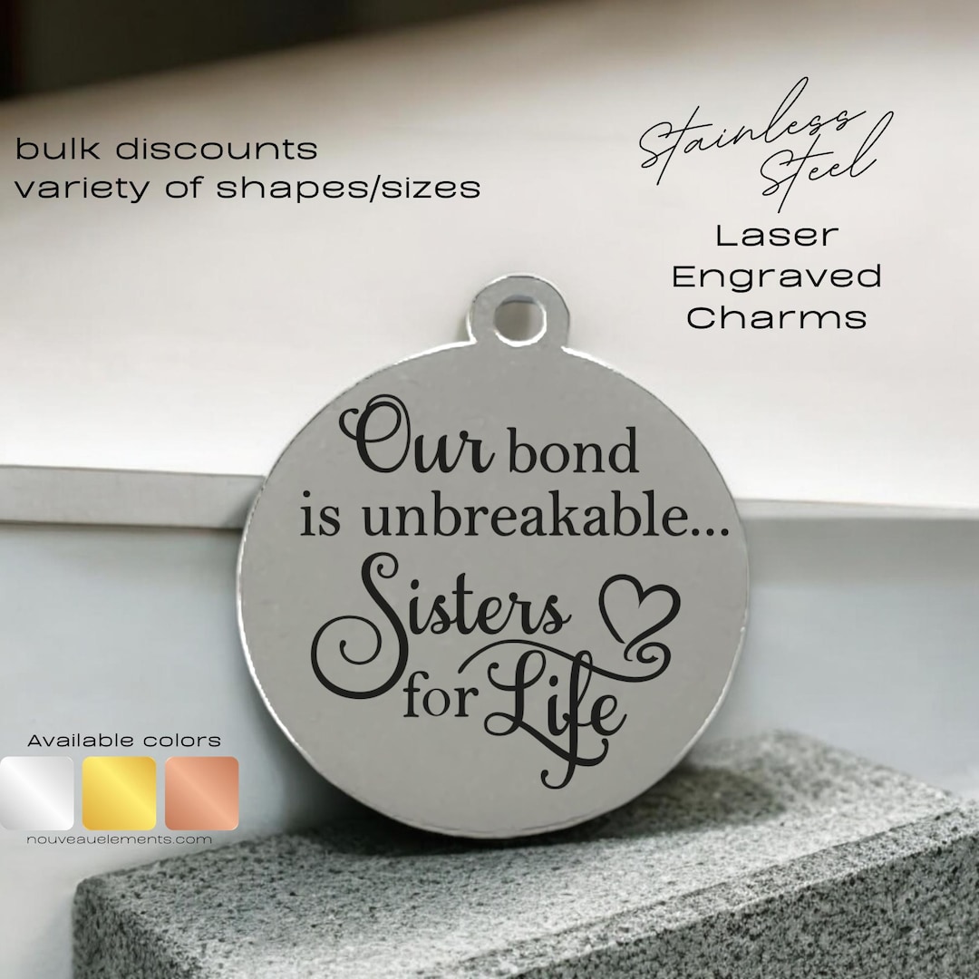 Engraved Stainless Steel Friendship Charm: Unbreakable Bond Sister Gift ...