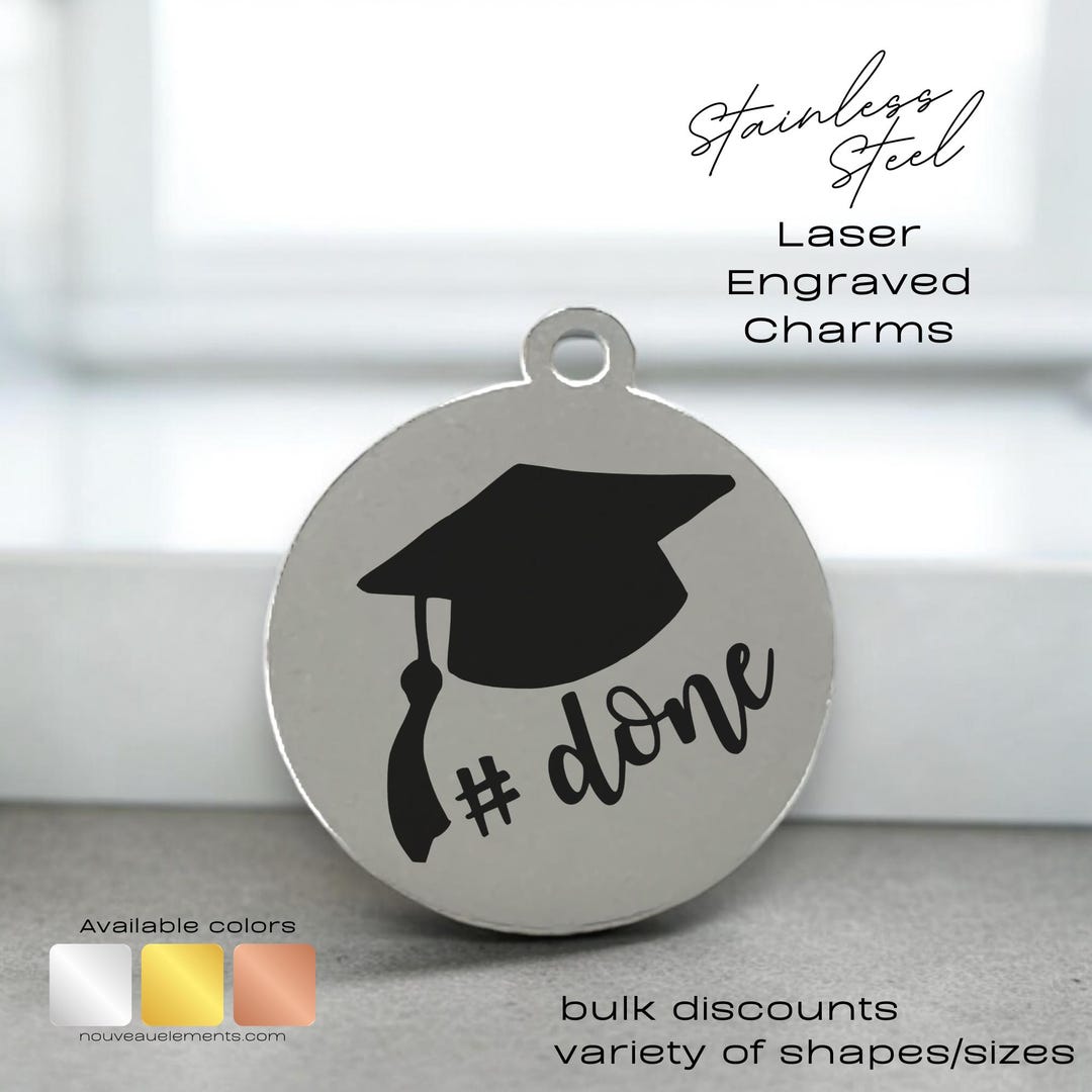 Grad #done, Laser Engraved Charm, Stainless Steel, Silver Tone Charm ...