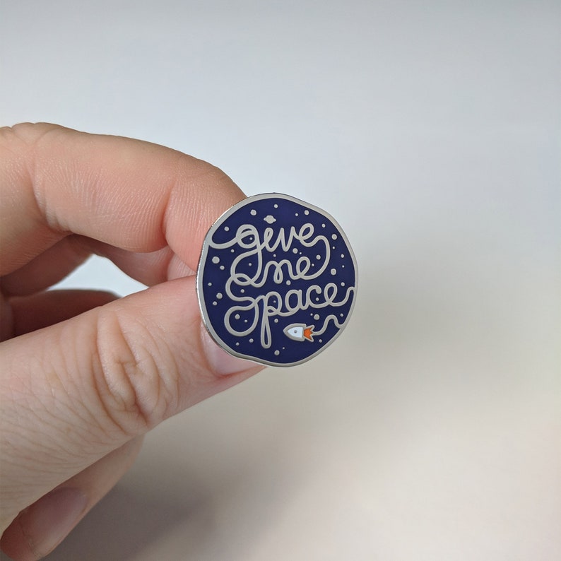 Give Me Space Enamel Pin Personal Space Pin Badge Galaxy - Etsy
