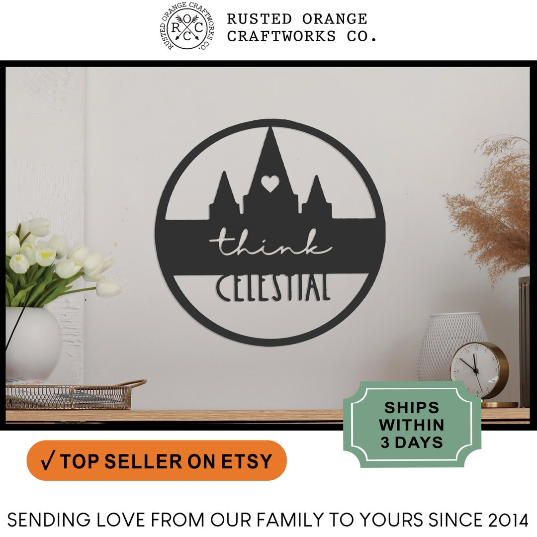 Think Celestial LDS Wall Decor -wall Sign Church of Jesus Christ of ...