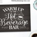 Warm up at the Hot Beverage Bar Sign, Coffee Tea, Hot Chocolate Bar ...