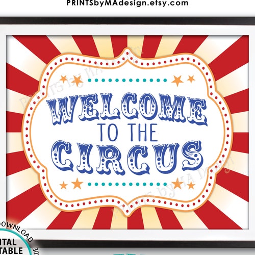 Circus Welcome Sign Welcome to the Circus Theme Party Sign - Etsy