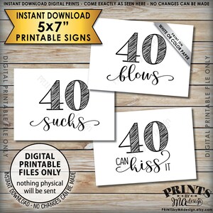 40th Birthday Signs, 40 Sucks 40 Blows 40 Can Kiss It Candy Bar Signs ...