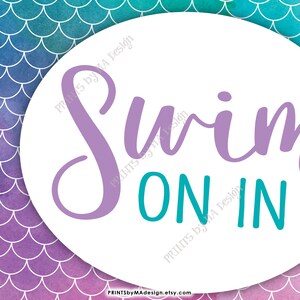 Mermaid Party Sign, Swim on in Mermaid Welcome Sign, Mermaid Birthday ...