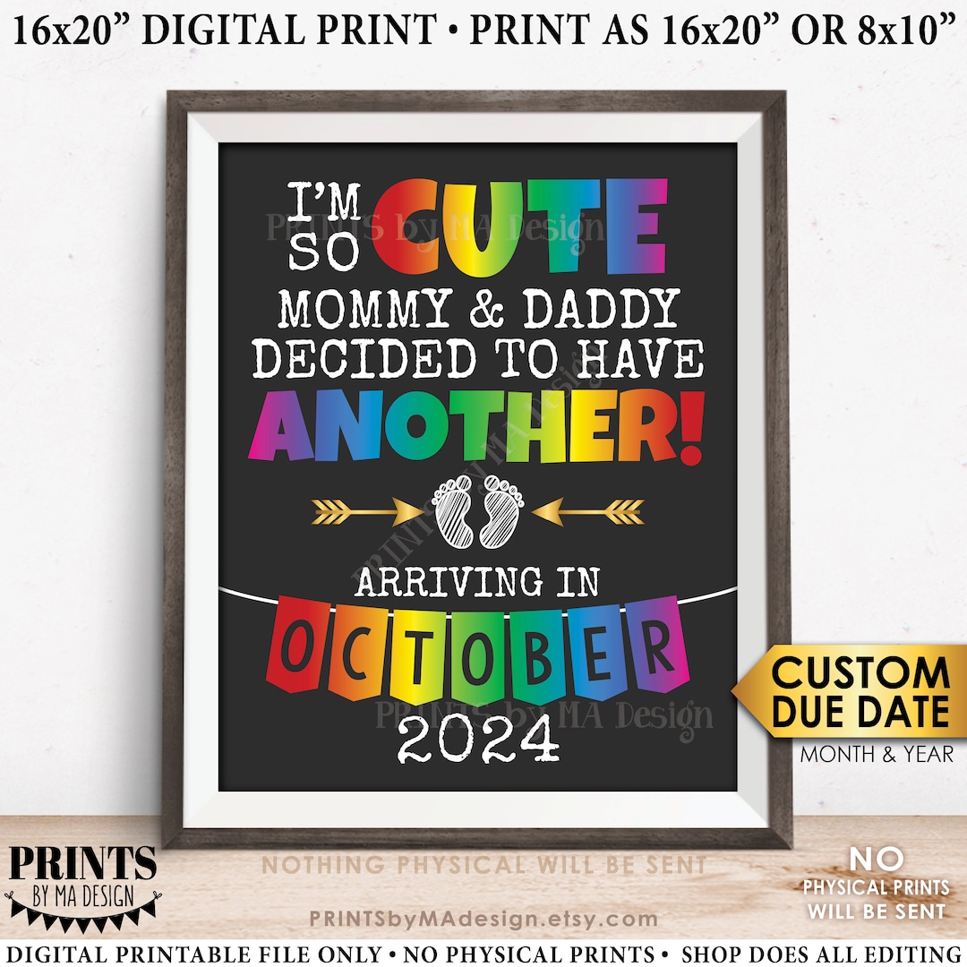 Rainbow Baby Number 2 Pregnancy Announcement Sign, I'm so Cute Mommy ...