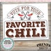 Vote for Your Favorite Chili Sign, Chili Voting, PRINTABLE 8x10/16x20 ...