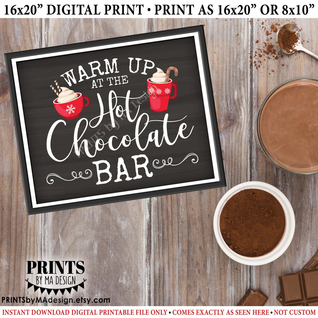 Warm up at the Hot Chocolate Bar Sign, Holiday Party Hot Cocoa, Red ...
