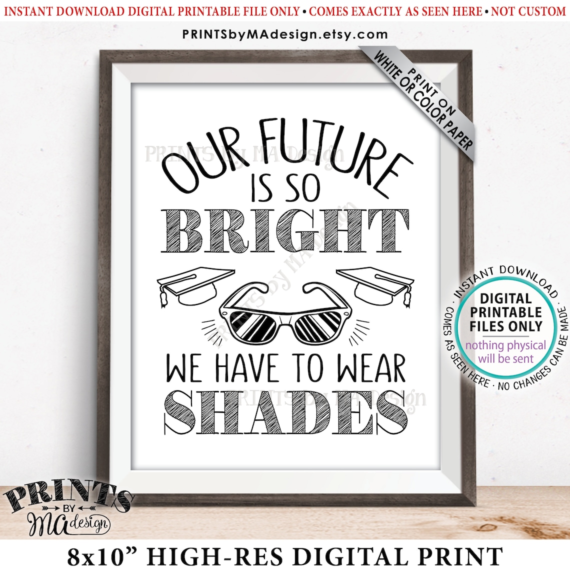 Our Future is so Bright We Have to Wear Shades Graduation Party ...