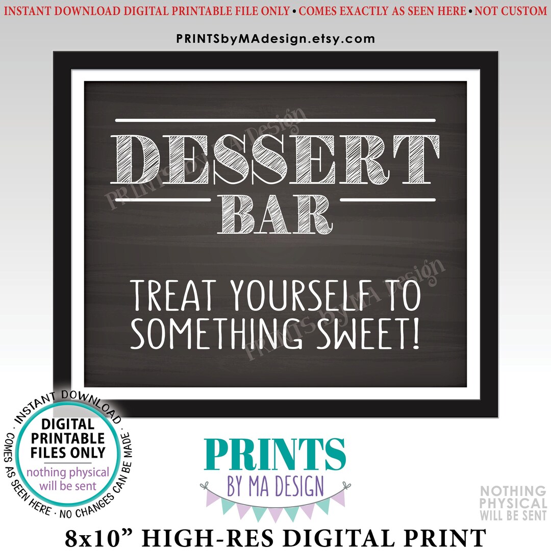 Dessert Bar Sign, Treat Yourself to Something Sweet Treats Sign, Cake ...