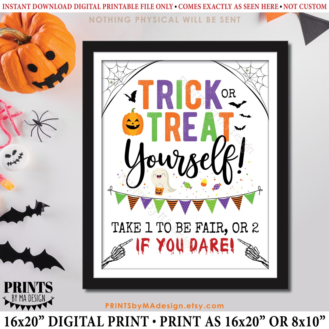 Trick or Treat Yourself, Take 1 to Be Fair or 2 If You Dare, Please ...