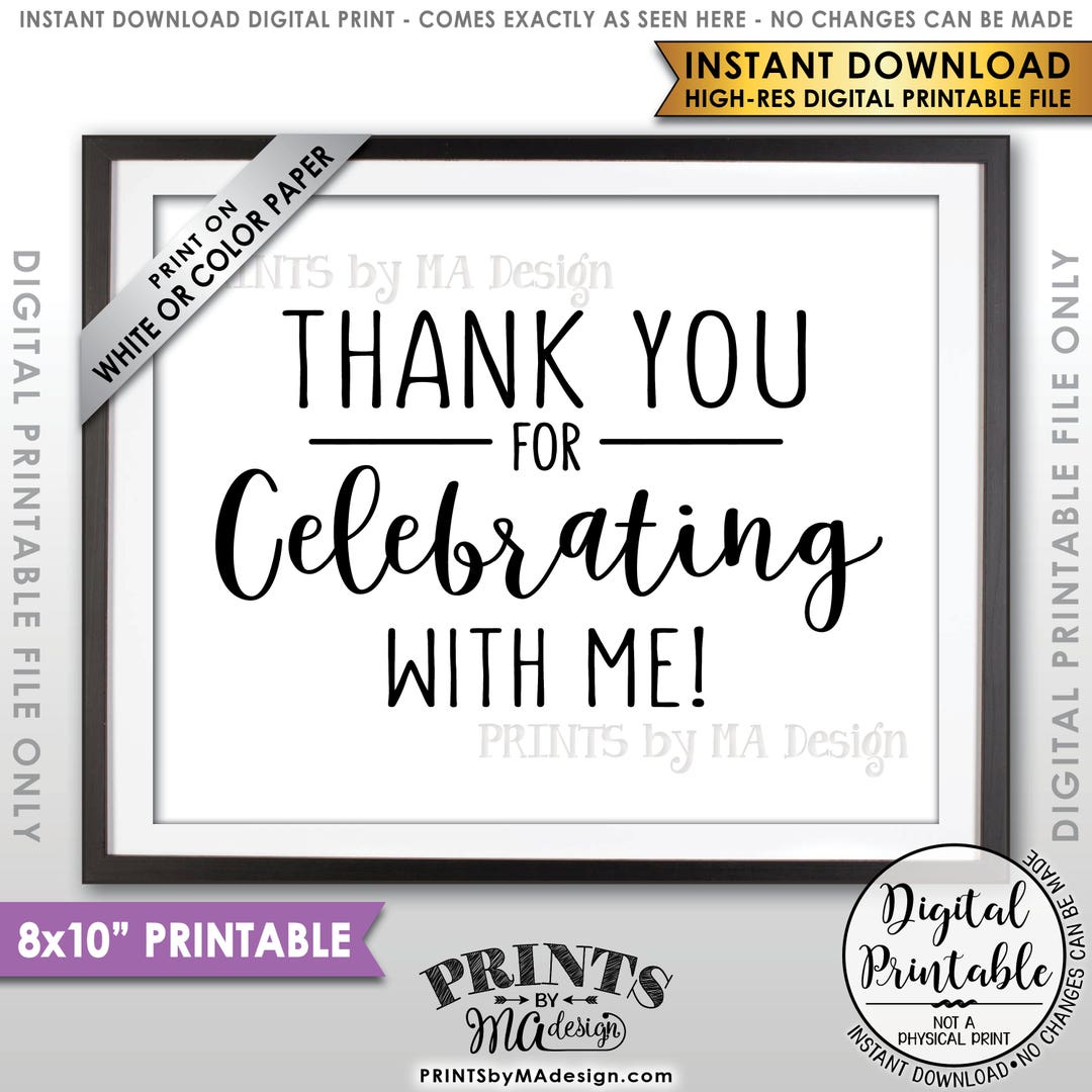 Thank You for Celebrating With Me Sign, Birthday, Graduation, Sweet 16 ...