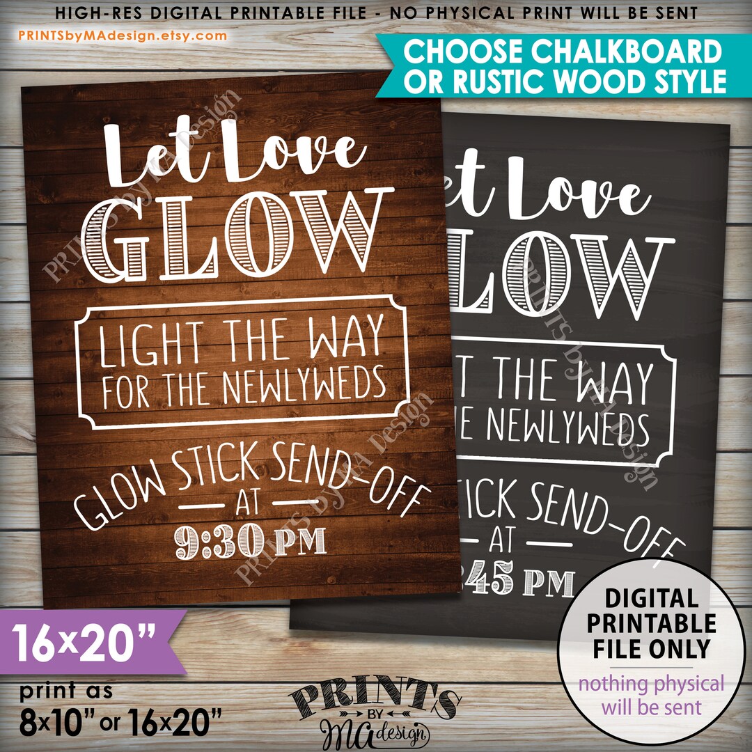 Glow Stick Send off Let Love Glow Wedding Sign, Light the Way for the ...