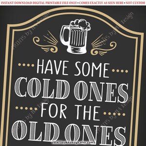 Have Some Cold Ones for the Old Ones Sign, Joint Birthday Party Sign ...