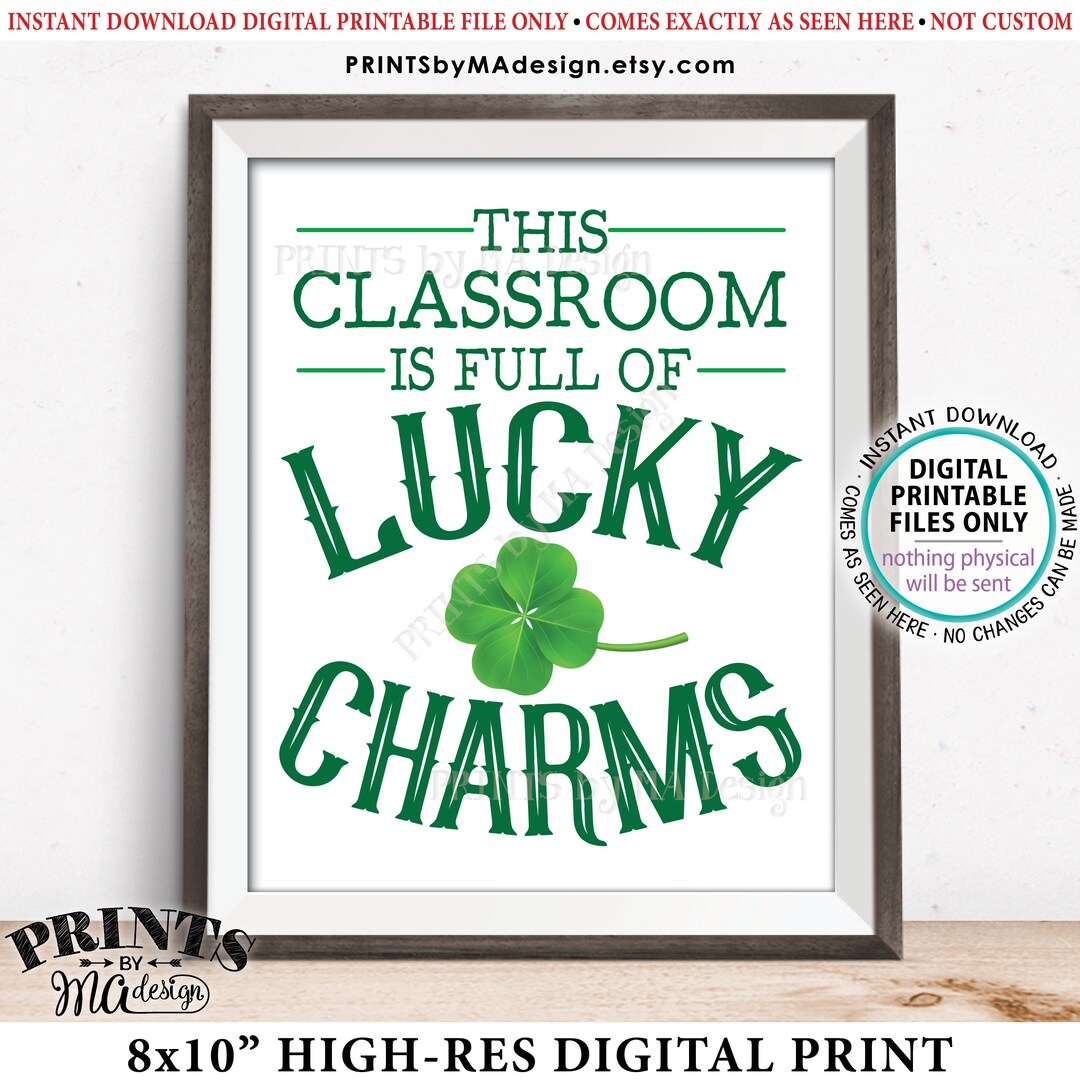 This Classroom is Full of Lucky Charms Sign, St Patrick's Day Classroom ...