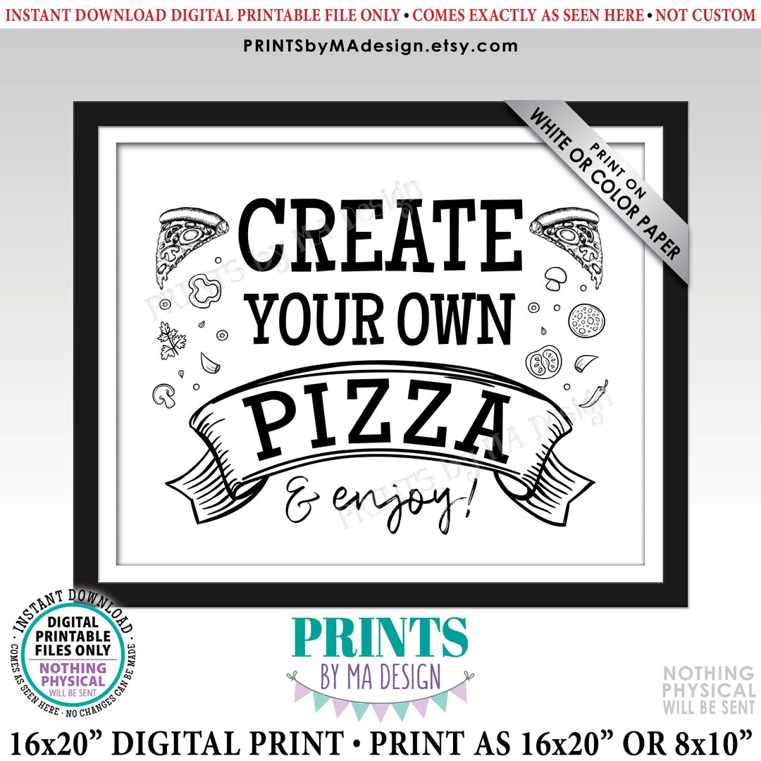 Create Your Own Pizza Sign, Graduation, Retirement, Wedding Rehearsal ...