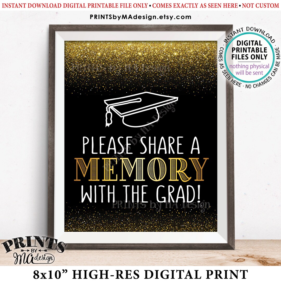 Graduation Party Sign, Please Share a Memory With the Grad, Leave a ...