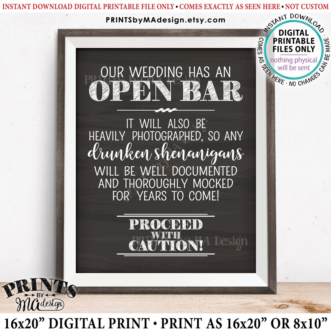 Open Bar Sign, Drunken Shenanigans Sign, Alcohol Documented Wedding Bar ...