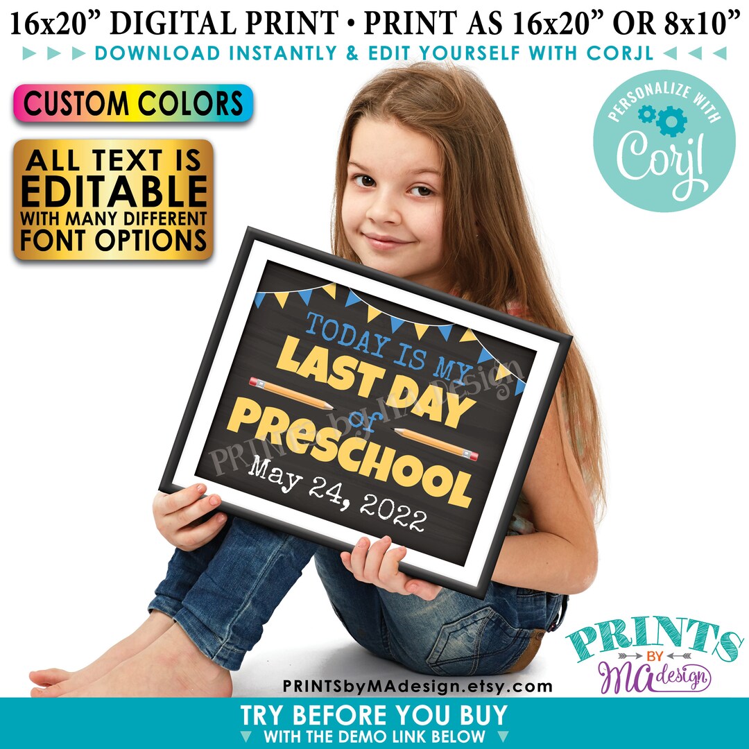 Last Day of School Sign, Editable Last Day of School Photo Prop, Custom ...
