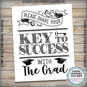 Please Share Your Key to Success With the Grad Sign, Graduate Advice ...