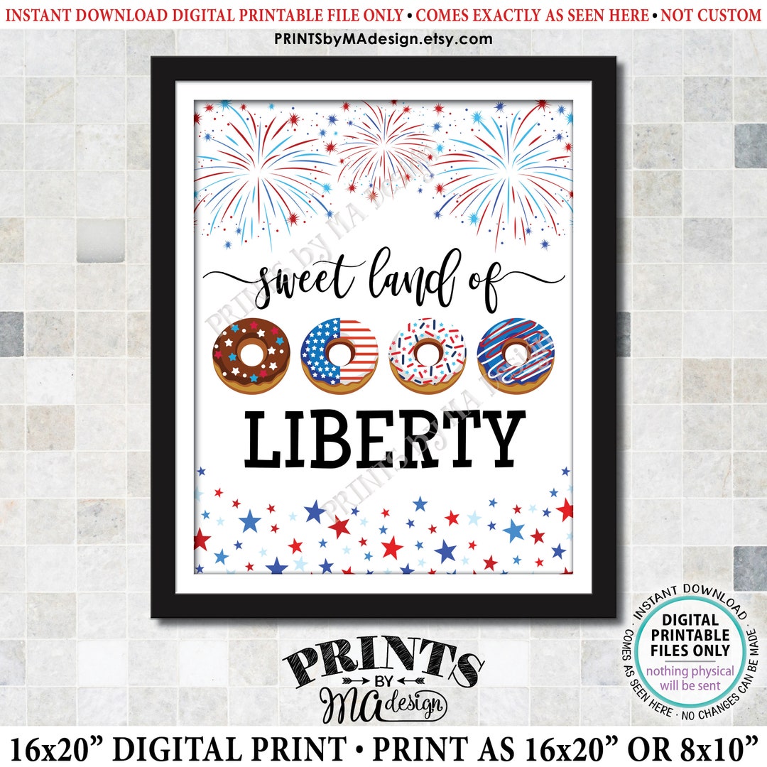 Sweet Land of Liberty Donuts Sign, Patriotic 4th of July Party Favors ...