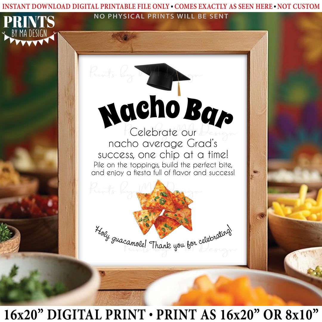 Graduation Nacho Bar Sign, Funny Nachos Display Fiesta Themed Menu ...