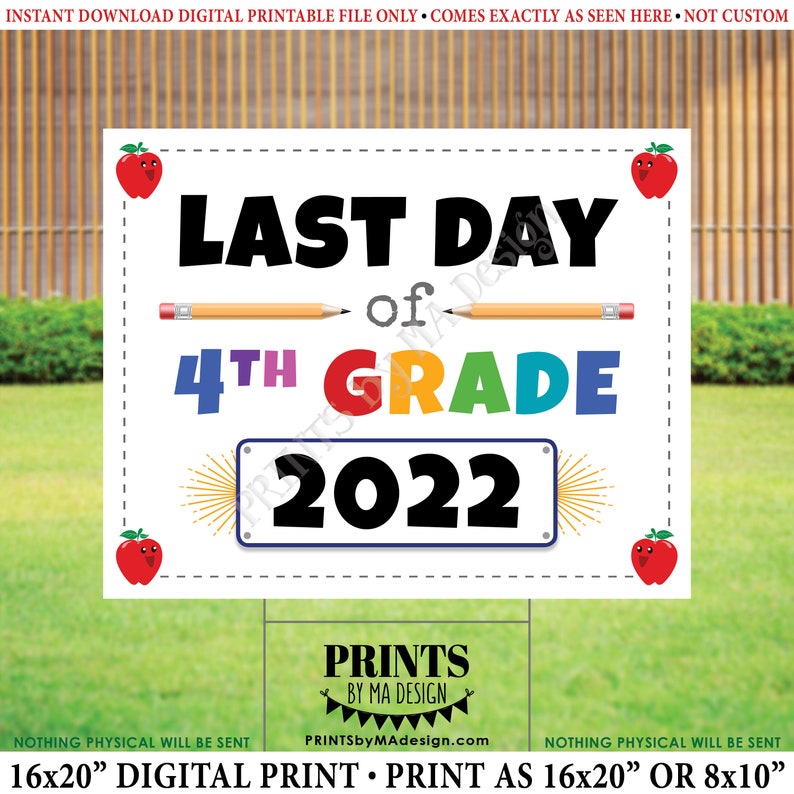 Last Day of School Sign Last Day of 4th Grade 2022 PRINTABLE - Etsy