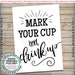 Mark Your Cup and Drink up Sign Write Your Name on a Cup - Etsy
