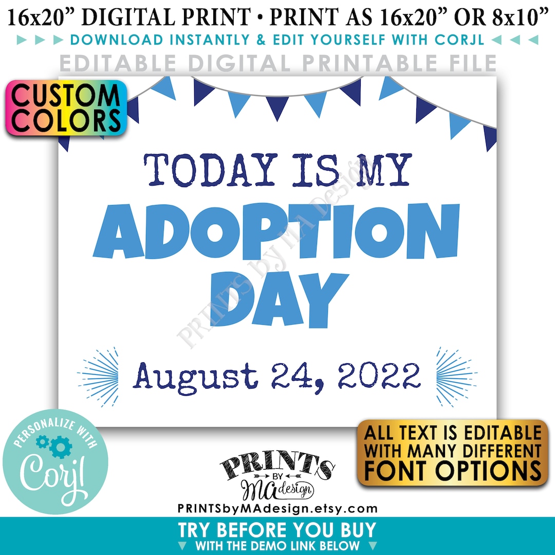 Editable Adoption Day Sign, Today is My/our Adoption Day, Custom ...