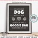 Goodie Bag Sign, We Love Our Dog so Take a Goodie Bag for Yours to Go ...