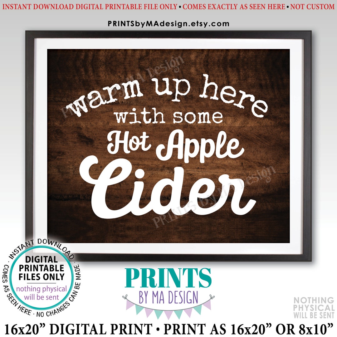Apple Cider Sign, Warm up With Some Hot Apple Cider, Hot Beverages ...