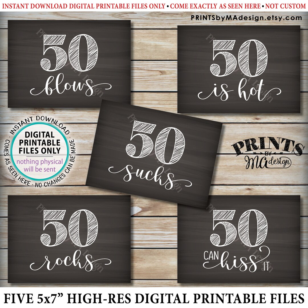 50th Birthday Signs, 50 Sucks, Blows, Can Kiss It, 50 is Hot, Kiss It ...