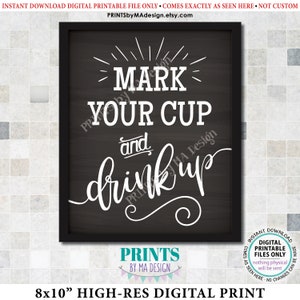Mark Your Cup and Drink up Sign, Write Your Name on a Cup, PRINTABLE ...