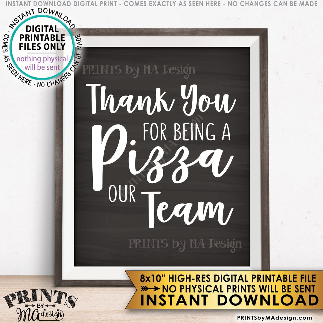 Thank You for Being a Pizza Our Team Sign, Work Pizza Party Employee ...