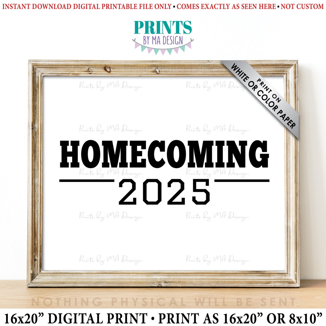 Homecoming 2025 Sign, High School Homecoming, 2025 College Homecoming ...