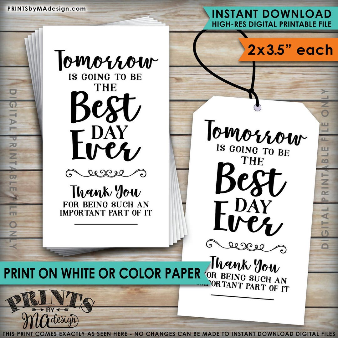 Tomorrow is Going to Be the Best Day Ever Tag, Rehearsal Dinner ...