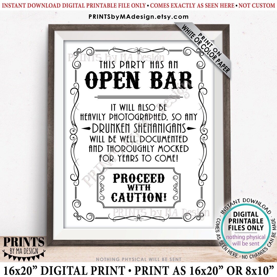 Caution Party Has an Open Bar Sign, Drunken Shenanigans Whiskey Theme ...