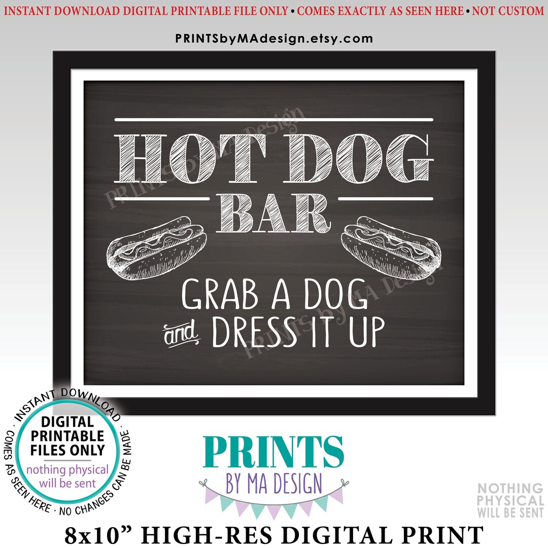 Hot Dog Bar Sign, Grab a Dog & Dress It Up, Build Your Own Hot Dog Sign ...