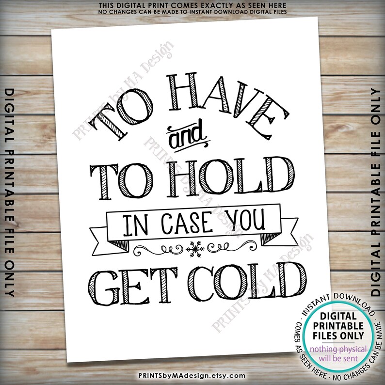 To Have and to Hold in Case You Get Cold Sign Wedding Favors - Etsy