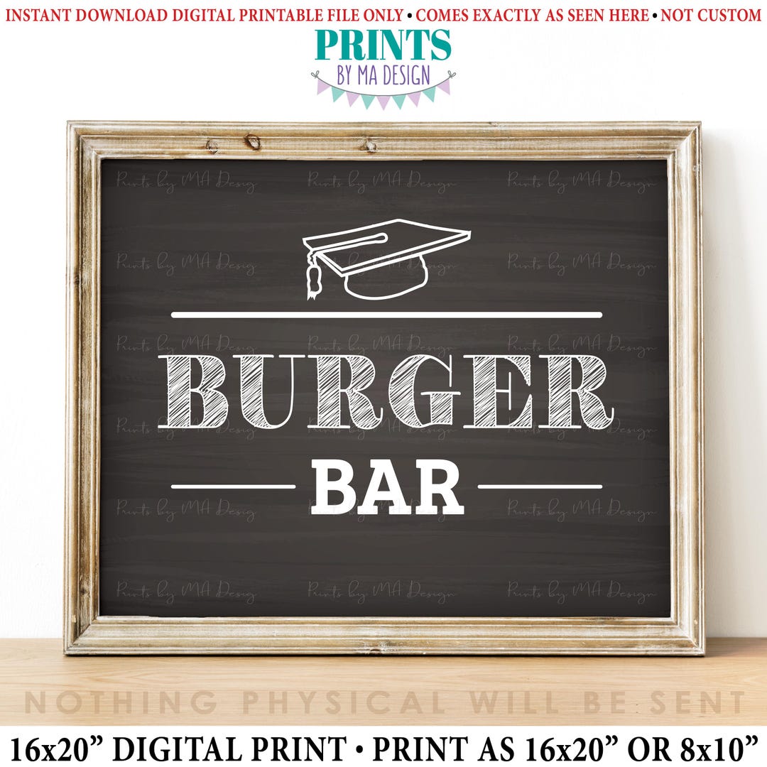 Burger Bar Sign, Graduation Party Decorations, Grad Food, BBQ, Backyard ...