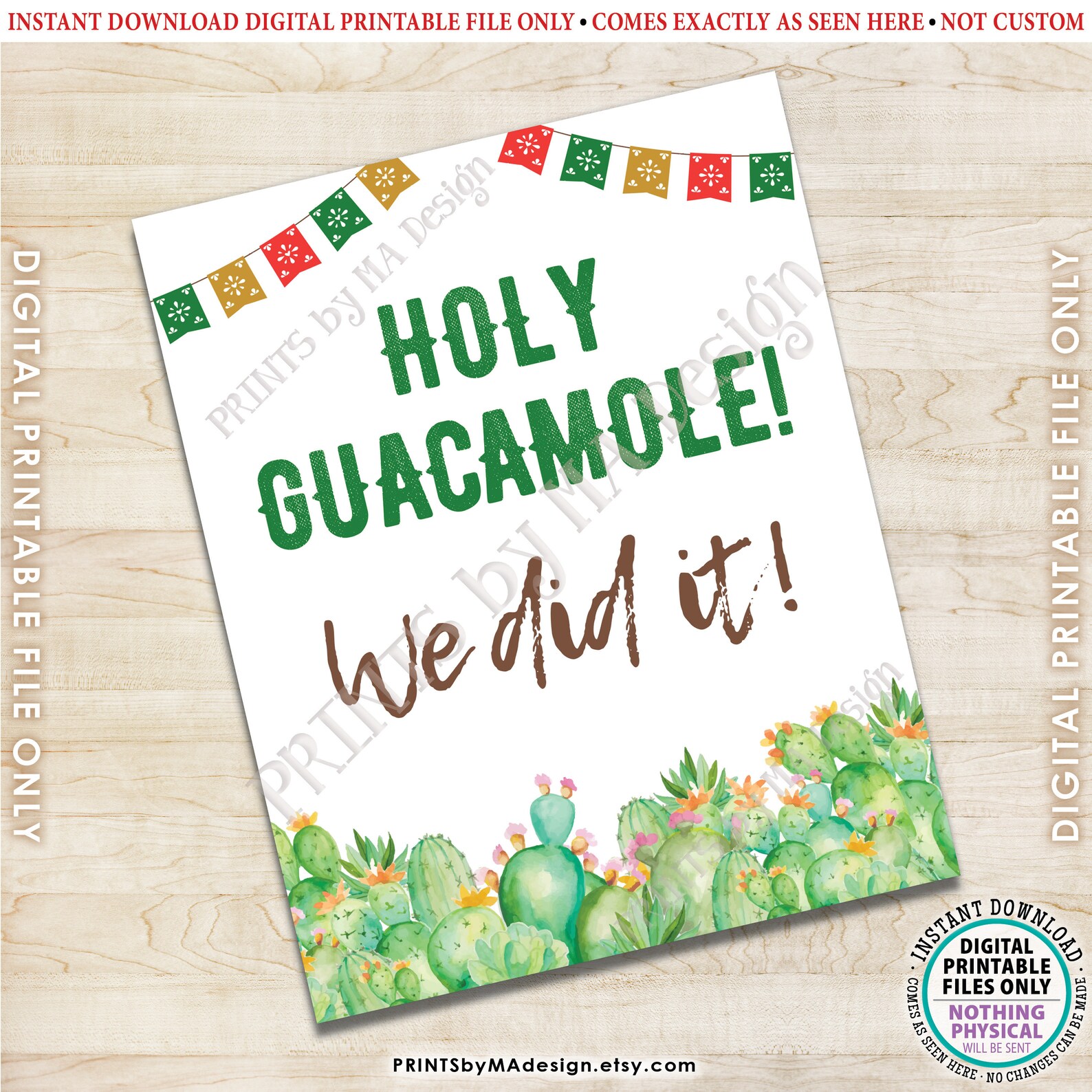 Holy Guacamole We Did It PRINTABLE 8x10/16x20 Cactus Themed | Etsy
