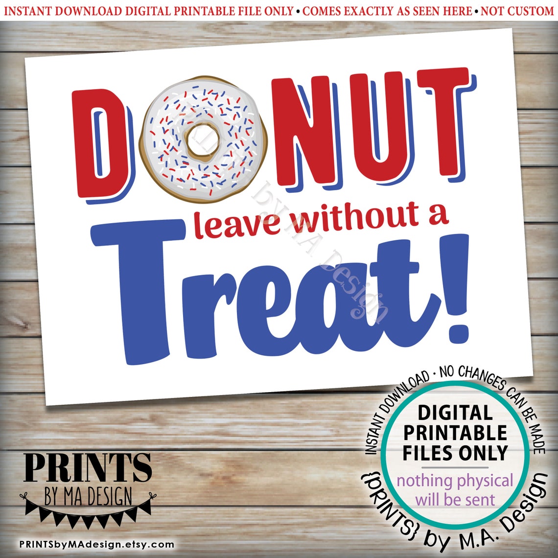 Donut Leave Without a Treat Sign, Patriotic Sweet Treats, 4th of July ...