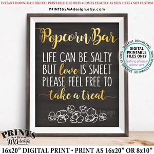 Popcorn Bar Sign, Life Can Be Salty but Love is Sweet Take a Treat ...