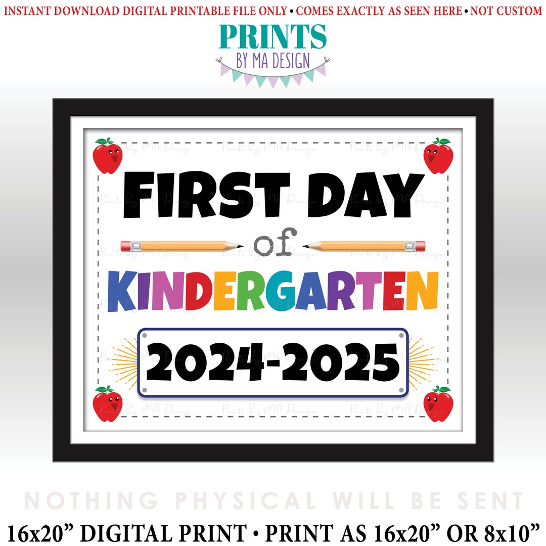 First Day of School Sign, Starting Kindergarten, Kindergartener, 2024 ...