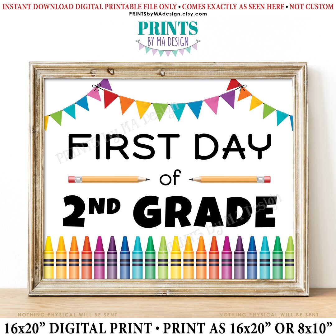 First Day of School Sign, Second Grader, Starting 2nd Grade Two ...