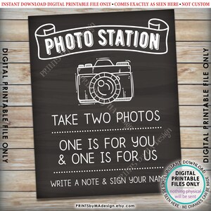Photo Station Sign, Take Two Photos, One is for You & One is for Us ...