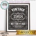 1968 Birthday Sign, Better With Age Vintage Birthday Poster Aged to ...