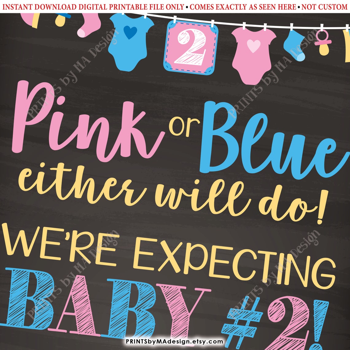 Baby Number 2 Pregnancy Announcement, Pink or Blue Either Will Do, Baby ...